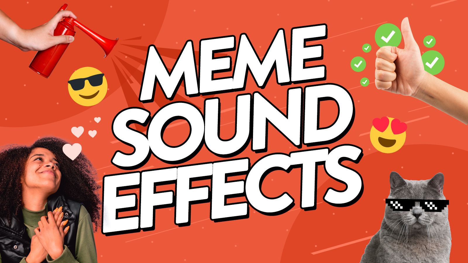 19 Popular Meme Sound Effects to Add to Your YouTube Videos